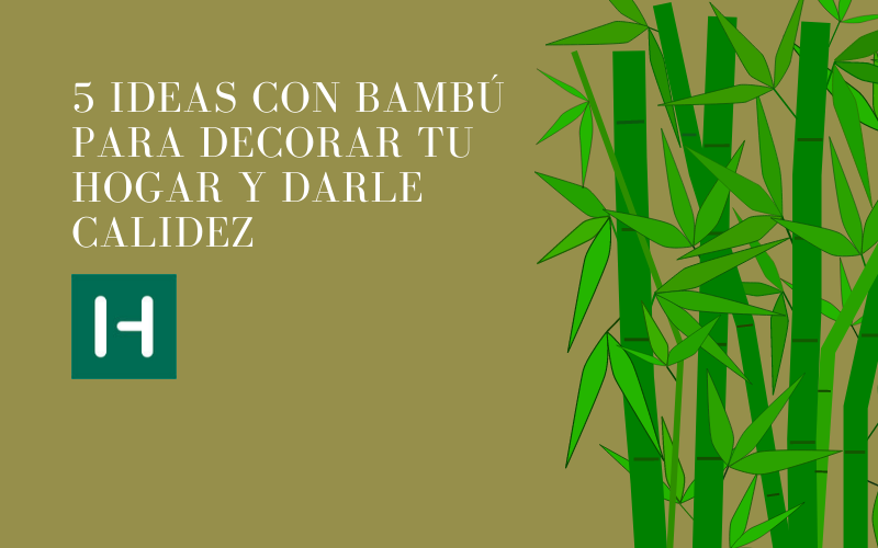 5 ideas con bambú para decorar tu hogar y darle calidez